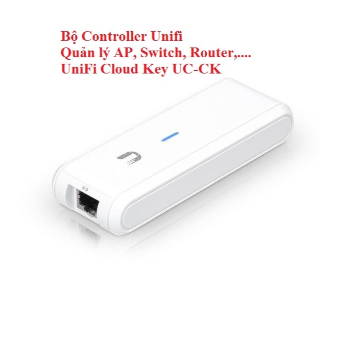 Thiết bị Cloud Key (Unifi- Quản lý AP Unifi) UC-UK Controller Unifi (mô ...