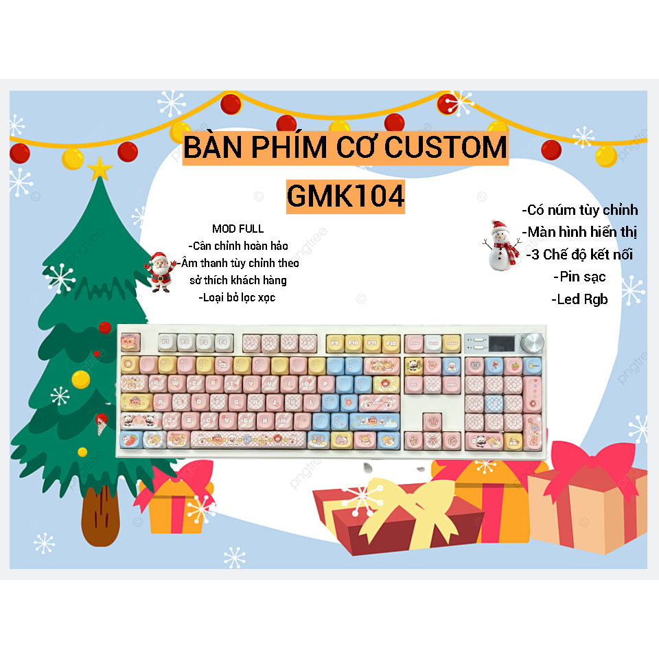 Bàn phím cơ custom từ Kit GMk104 ,GMK67, 3 chế độ kết nối ,Mạch xuôi ...