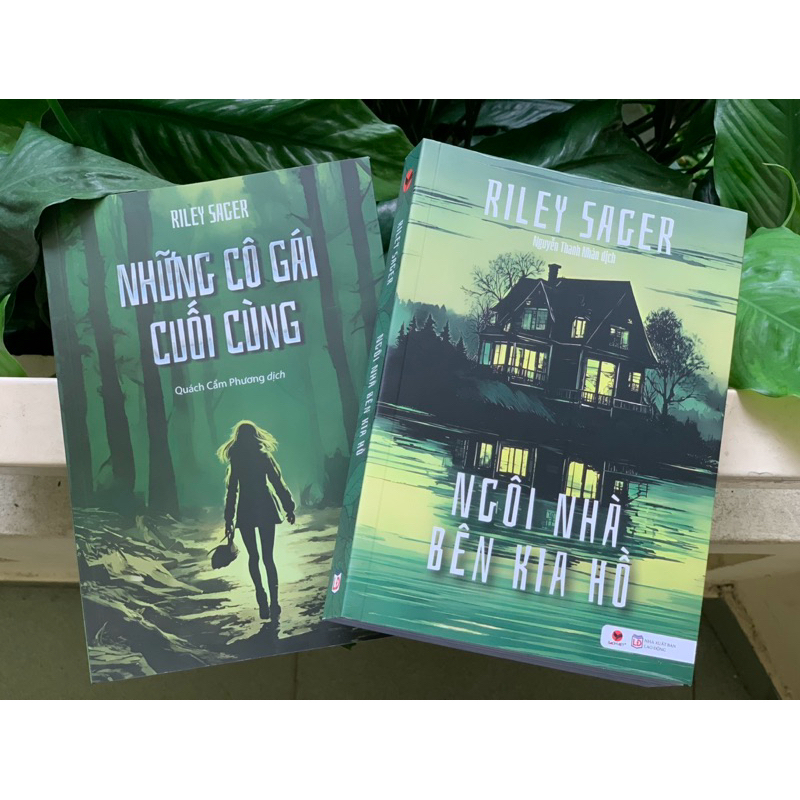Sách - Combo Riley Sager - Ngôi nhà bên kia hồ + Những cô gái cuối cùng ...