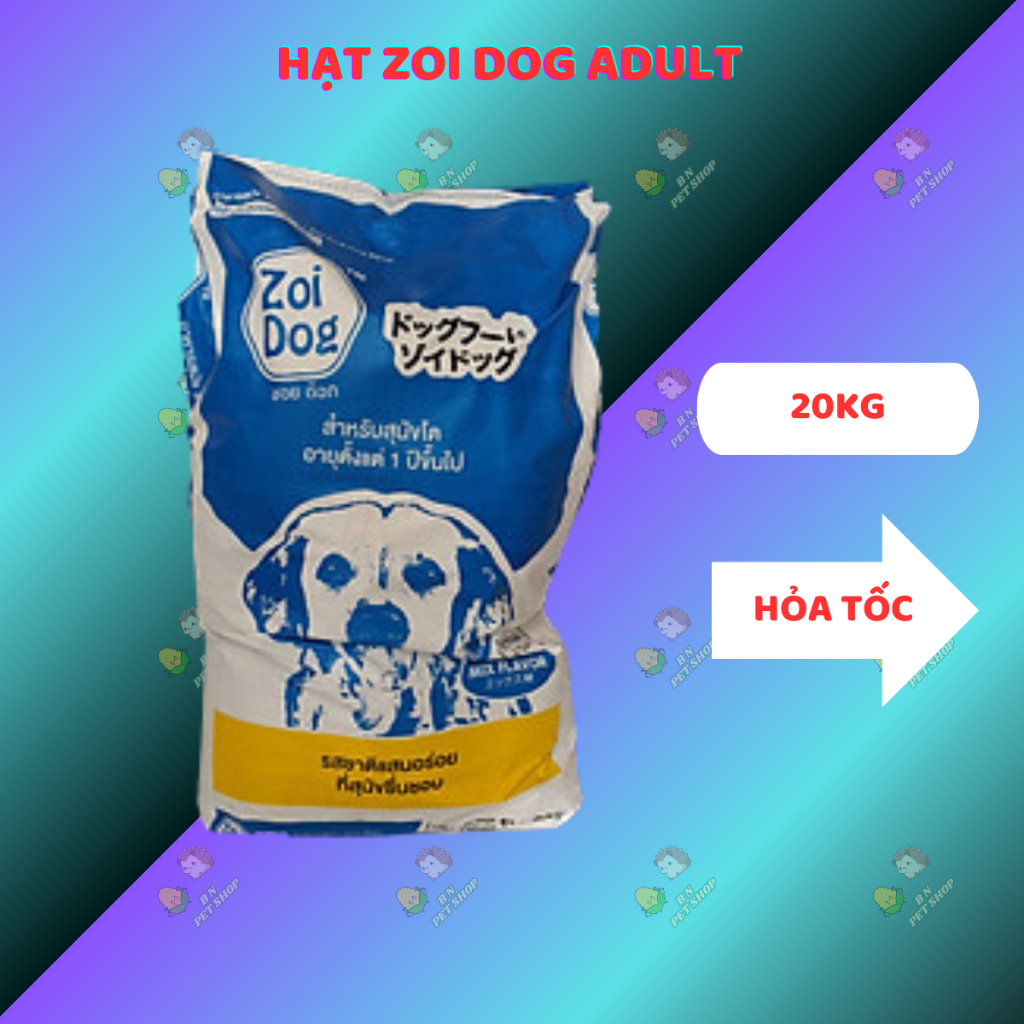 [BAO 20KG] Hạt Zoi Dog Adult - thức ăn cho chó bao lớn tiết kiệm (Thái ...