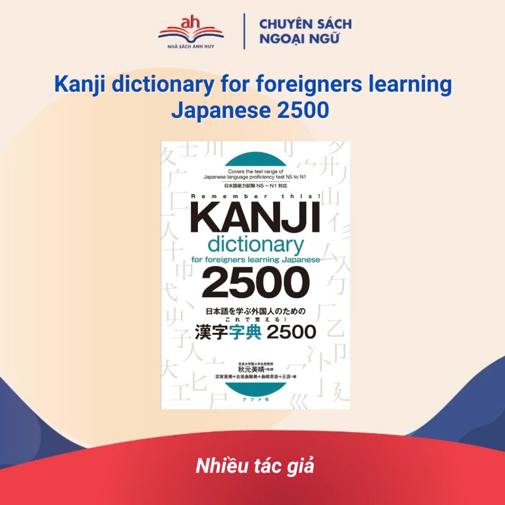 Sách- Kanji dictionary for foreigners learning Japanese 2500: 2500 chữ Hán dành cho người nước ...