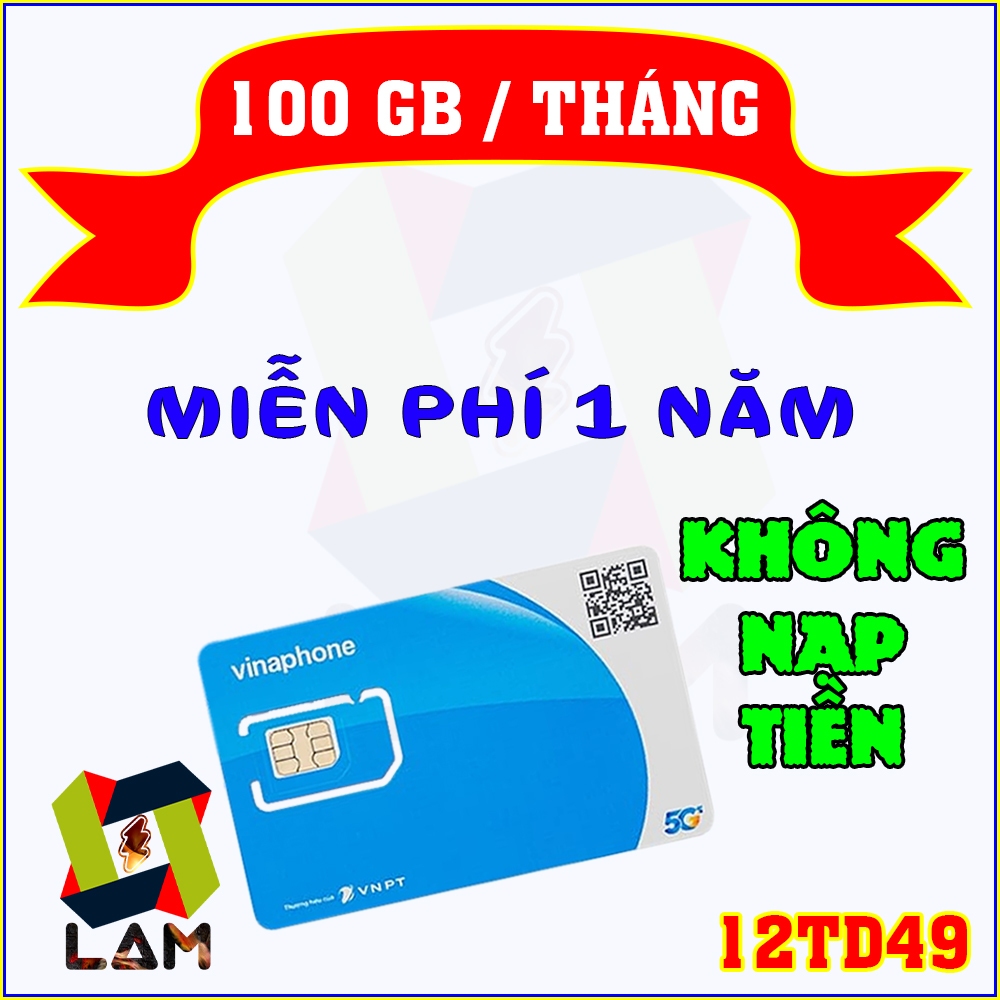 Sim 4G 5G Giá Rẻ Vinaphone TD49 100GB/Tháng. Trọn Gói 1 Năm Không Nạp Tiền. Gia Hạn Cực Rẻ (có ...