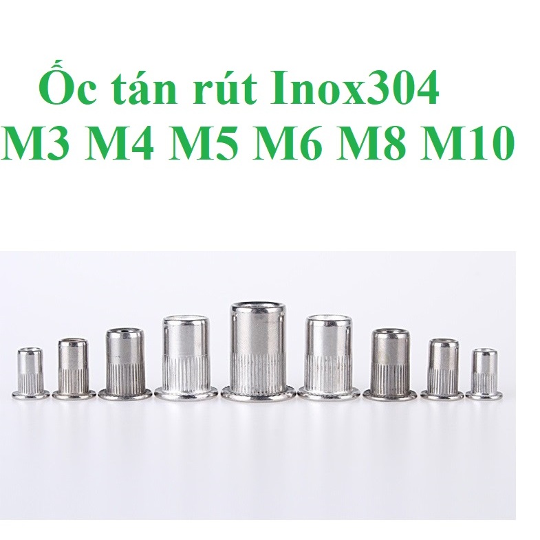 (INOX304) M3-M10 10 cái ốc tán rút inox 304 M3-M10 | Shopee Việt Nam