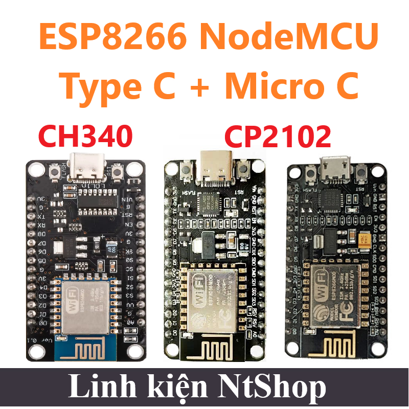 ESP8266 NodeMCU LUA CP2102 / CH340 cáp Micro C / Type C Vi điều khiển ...