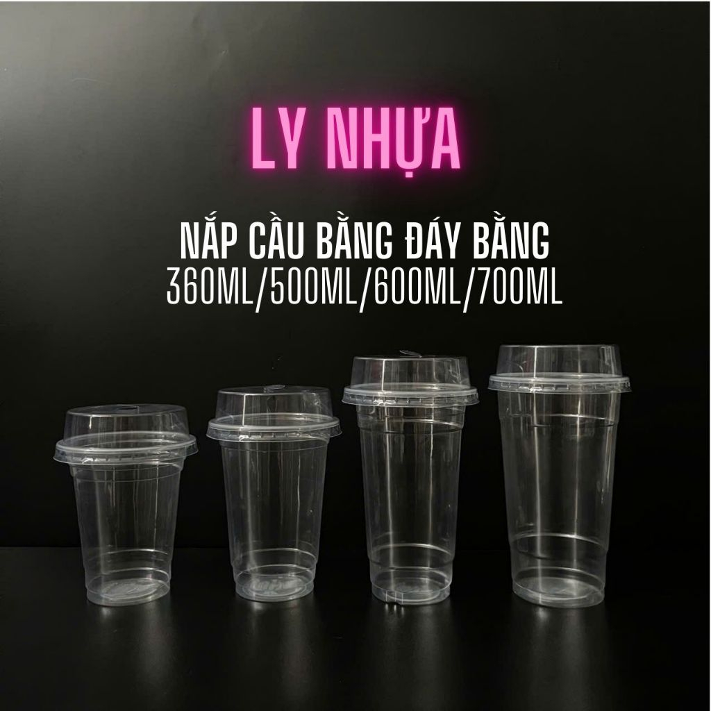 [Combo 50 Ly] Ly Nhựa Nắp Cầu Bằng Đáy Bằng 360ml/500ml/600ml/700ml nhựa PP Nắp Fi95 | Shopee ...