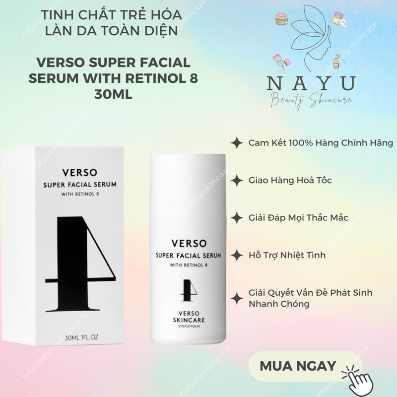 [HÀNG CÔNG TY] TINH CHẤT TRẺ HÓA LÀN DA TOÀN DIỆN VERSO SUPER FACIAL SERUM WITH RETINOL 8 30ML ...