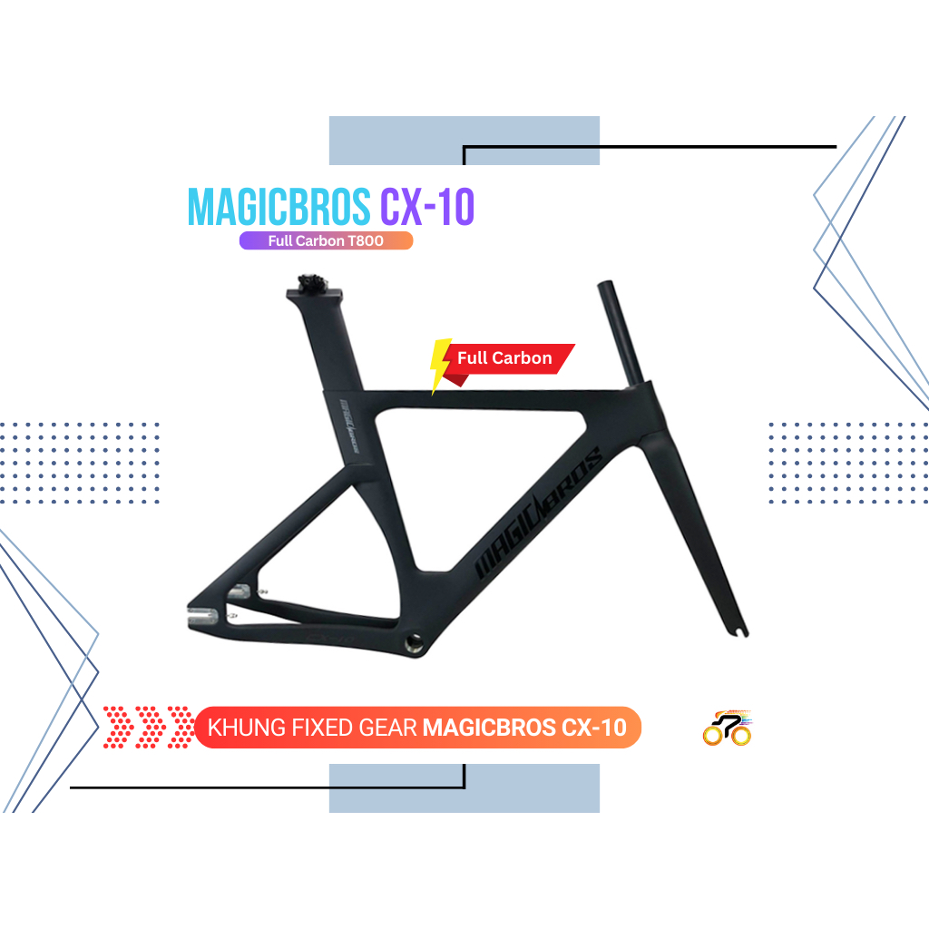 KHUNG SƯỜN XE ĐẠP FIXED GEAR 700c - MAGICBROS CX-10 - CARBON (KÈM CỐT ...