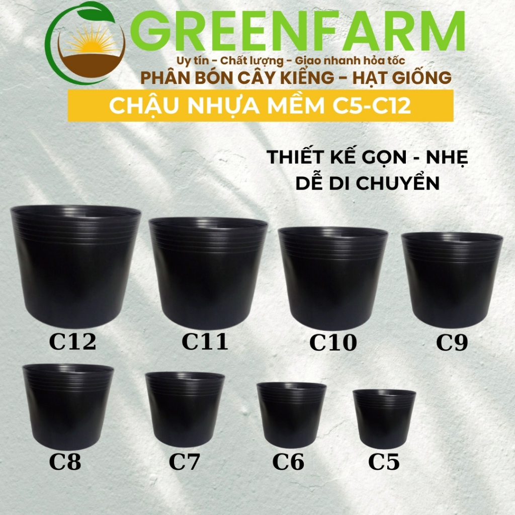 Chậu Nhựa Mềm Trồng Cây Đủ Size C5, C6, C7, C8, C9, C10, C11, C12 - Nhựa Mềm, Dẻo, Nhẹ, Trồng ...