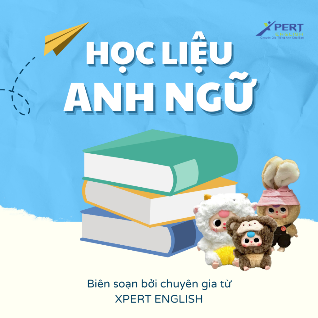 [Độc quyền] Học liệu Anh Ngữ của XPERT ENGLISH + Tặng kèm Babythree khi ...