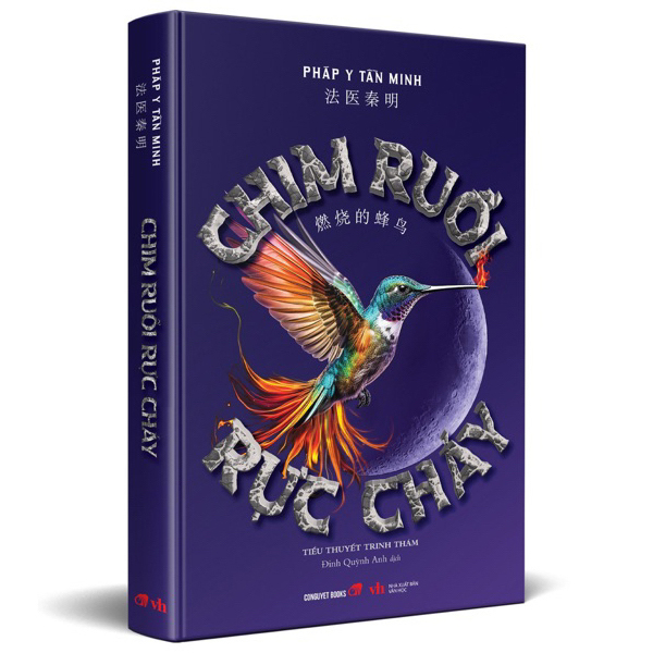Sách - Chim ruồi rực cháy, tác giả Pháp Y Tần Minh - Cổ Nguyệt Books ...