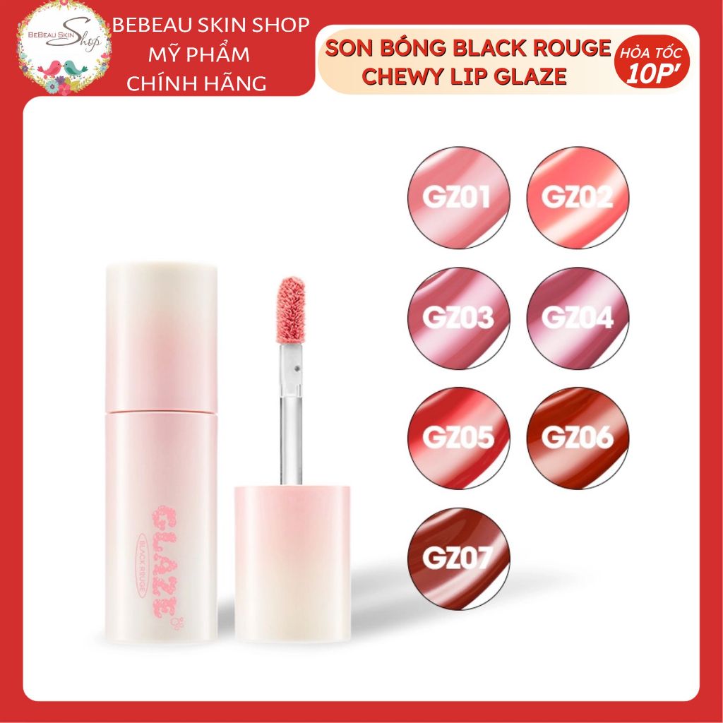 Son Bóng Black Rouge Chewy Lip Glaze Lên Màu Chuẩn Môi Căng Bóng ...