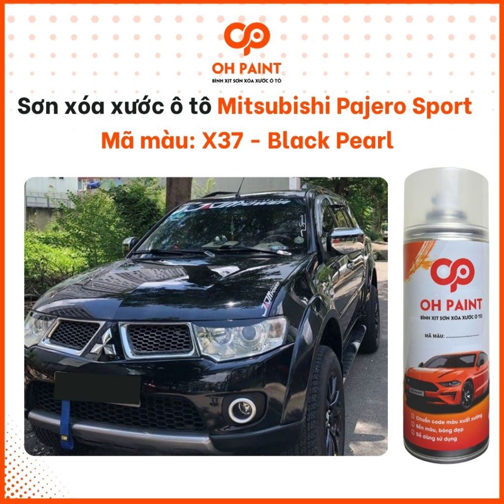 Sơn Xịt Xóa Vết Xước OH PAINT dùng cho xe MITSUBISHI PAJERO SPORT Màu ...