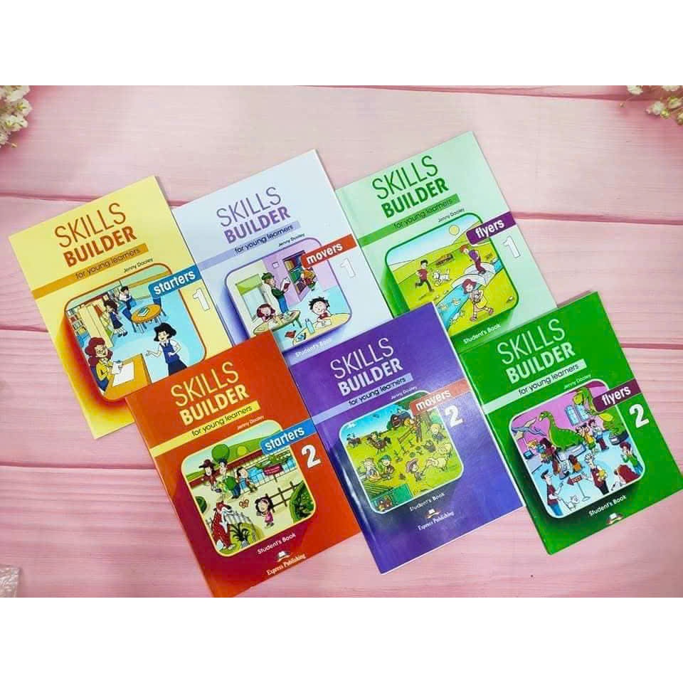 Sách Skill builder Starters, Movers, Flyers 1+2 (sách in màu KHÔNG PHẢI ...