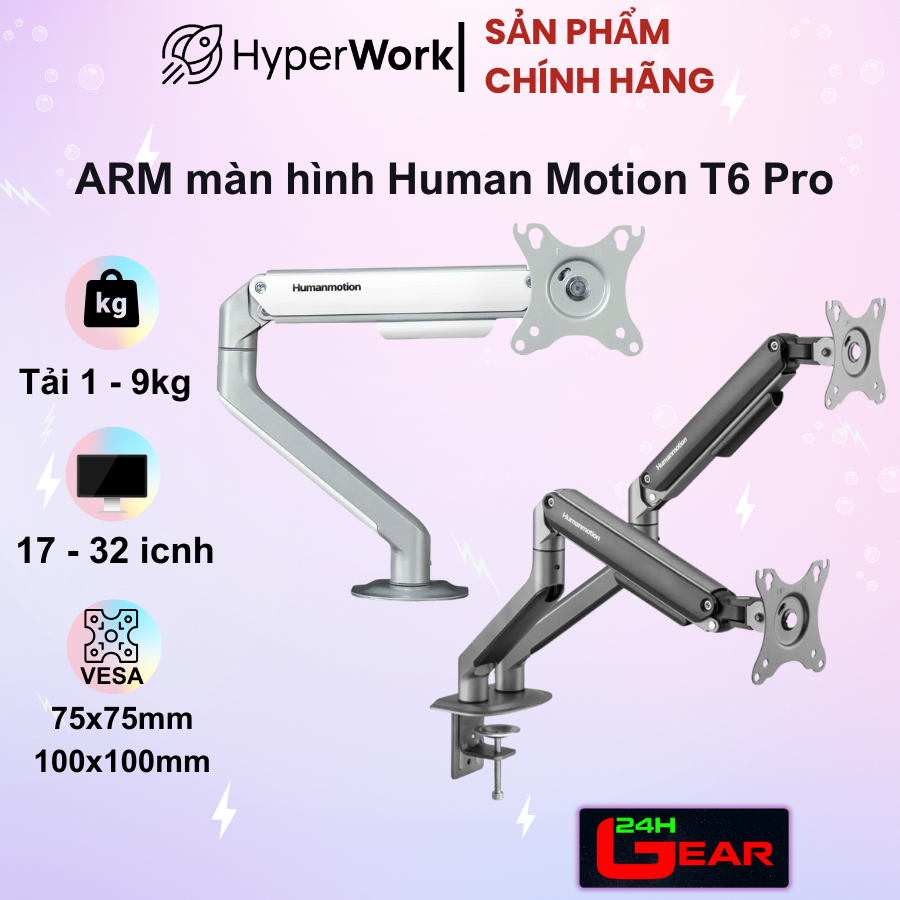 Giá treo / ARM màn hình Human Motion T6 Pro ( Màn 17 -> 32 icnh, Trong ...