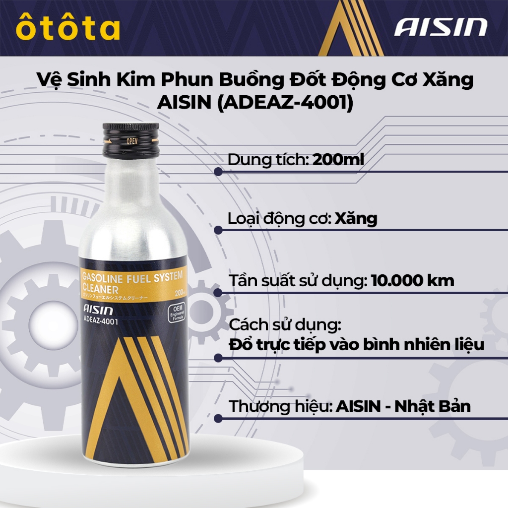 Phụ Gia Vệ Sinh Kim Phun Buồng Đốt Động Cơ Xăng AISIN Nhật Bản 200ml (Chai Nhôm Cao Cấp ...