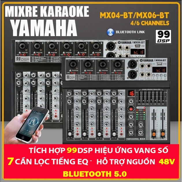 Mixer Karaoke YAMAHA MX-06BT Chip DSP 99 Hiệu Ứng Vang Số Reverb, Delay, Echo ,Lọc EQ 7 Cần ...