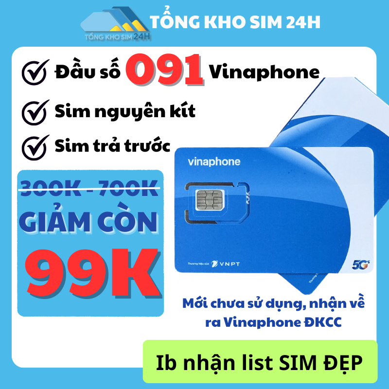 [Đồng giá 99k] Sim Vinaphone số đẹp Đầu 091 Sale Giá rẻ nhất, Số dễ nhớ [ĐKCC + ESIM tại ...