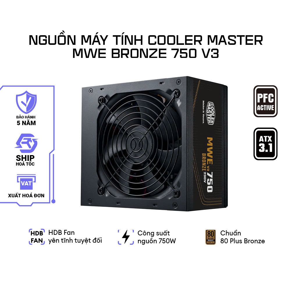 Nguồn Máy Tính Cooler Master MWE Bronze 750W V3 230V, ATX 3.1, Chuẩn 80 Plus Bronze | Bảo Hành 5 ...