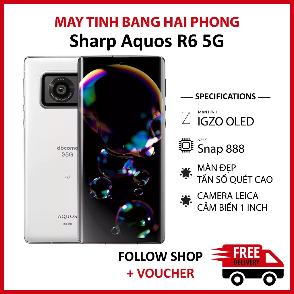 Điện thoại Sharp Aquos R6 RAM 12/128GB chip Snapdragon 888 5G màn OLED ...