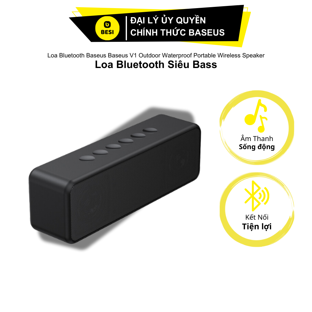 Loa bluetooth Siêu Bass Baseus DZ-HW/SMT/HE1/HE2/JD3 Baseus V1 Outdoor ...