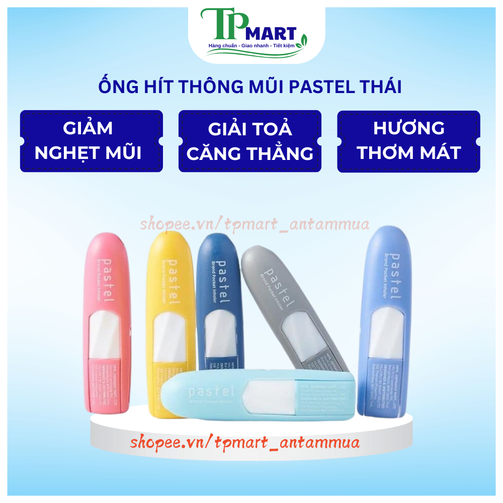 Ống Hít Thông Mũi Pastel Thái Lan Giảm Ngẹt Mũi, Nhức Đầu - TP Mart An Tâm Mua Hàng Chuẩn ...