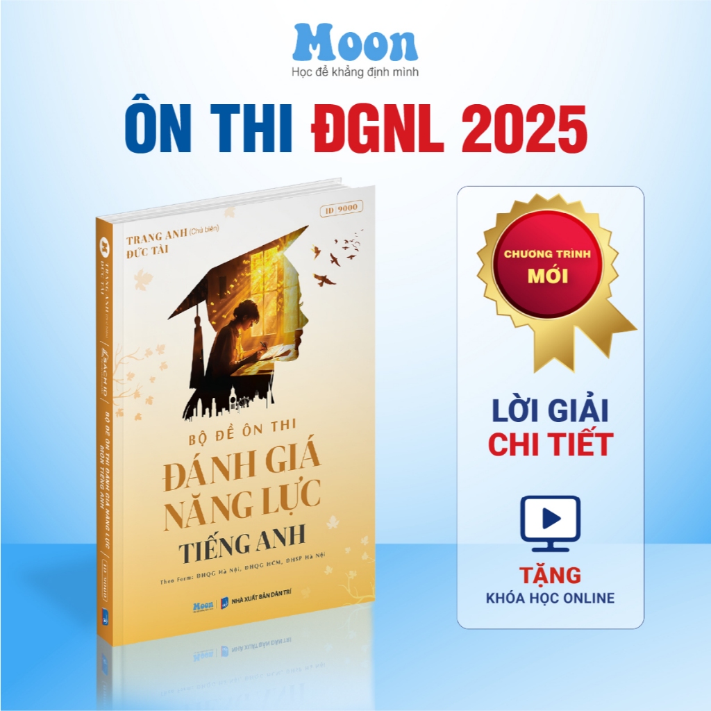 Sách Bộ đề đánh giá năng lực Tiếng anh, ôn thi ĐGNL Hà Nội, HCM, Sư phạm HN 2025 - Moonbook ...