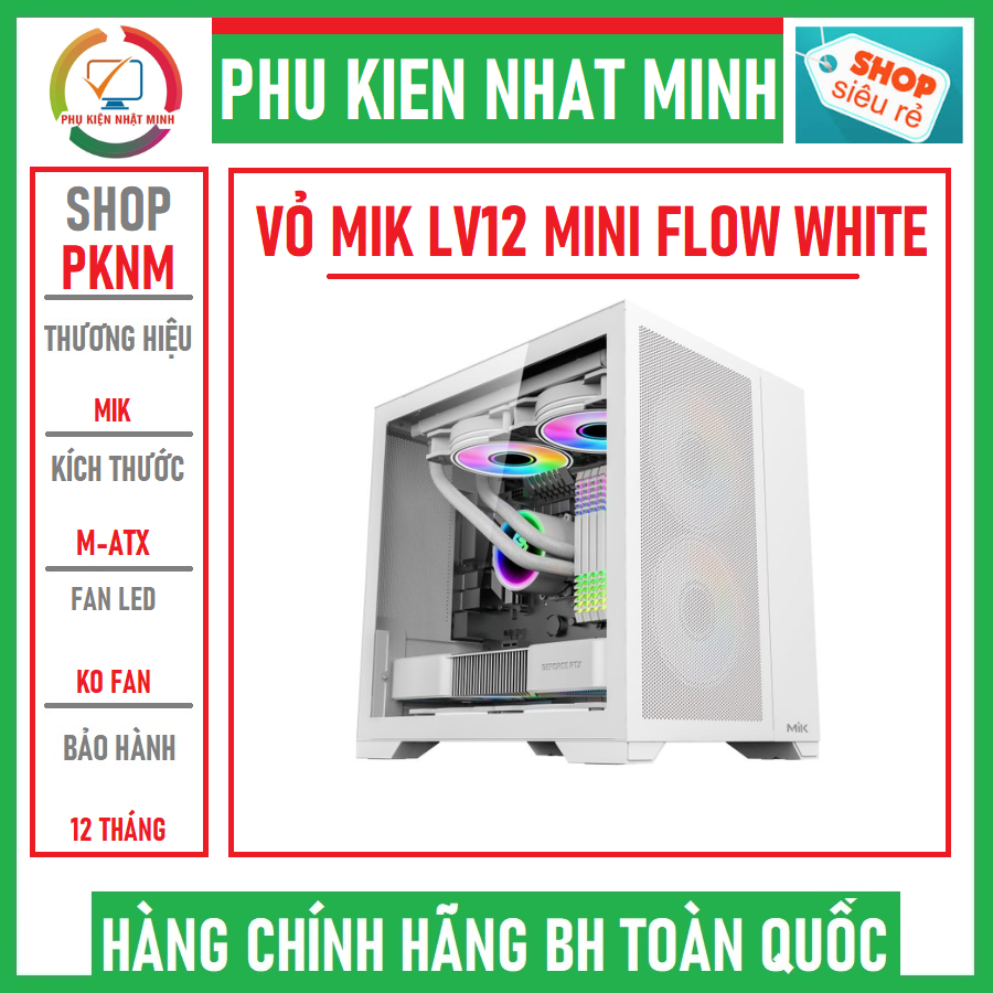 Vỏ case máy tính MIK LV12 MINI FLOW WHITE- BLACK (Hỗ trợ Main iTX, mATX ...