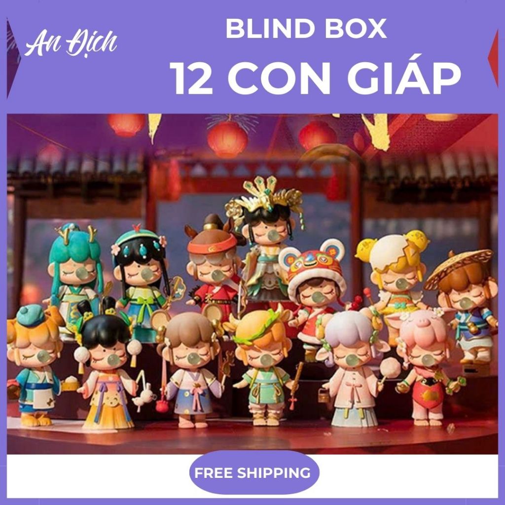 [Full set 12 box + 1 Secret] Hộp Bí Ẩn Blind Box Nanci 12 CON GIÁP, Loại Rep 1:1, Mô hình Trang ...