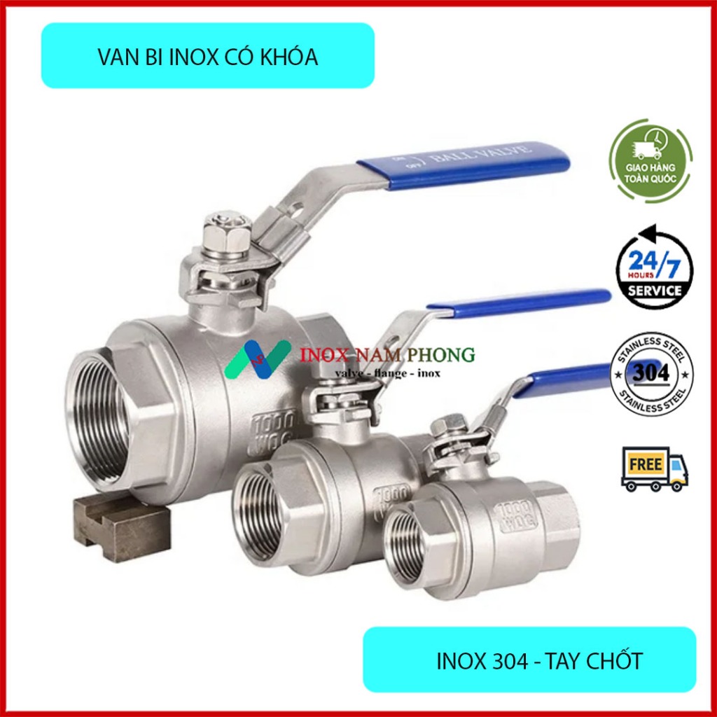 VAN BI INOX 304 CÓ TAY KHÓA , VAN BI INOX CÓ CHỐT KHÓA AN TOÀN. 2PC ...