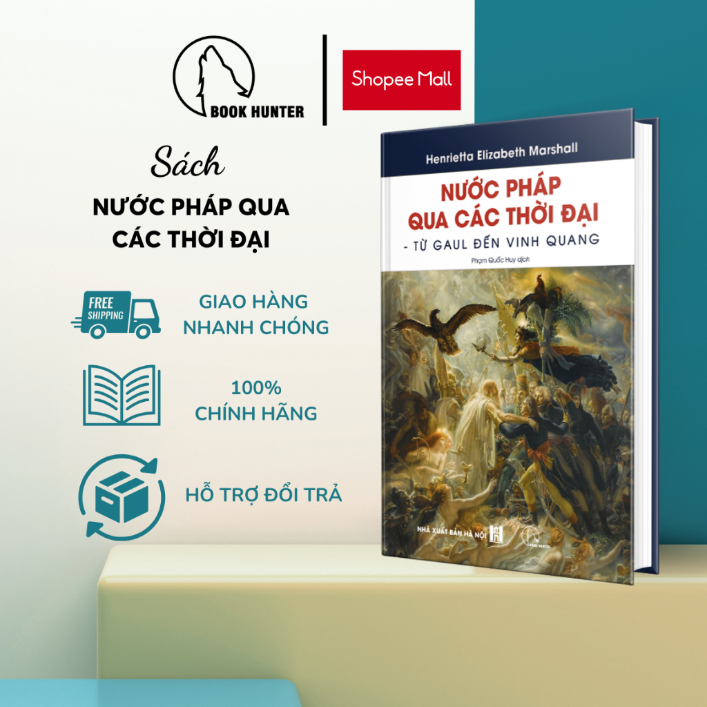 Sách - Nước Pháp qua các thời đại – Henrietta Elizabeth Marshall - Sách ...