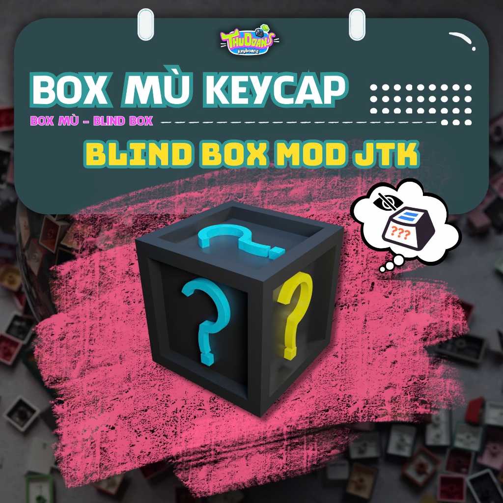 [GRAB BAG JTK] BLIND BOX Keycap - BỘ KEYCAP MOD - CHÍNH HÃNG JTK - CHẤT ...