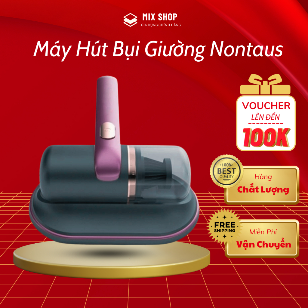 Máy Hút Bụi Giường Đệm Nontaus 50W Diệt Khuẩn Đèn UV Sạc Pin Tiện Lợi ...