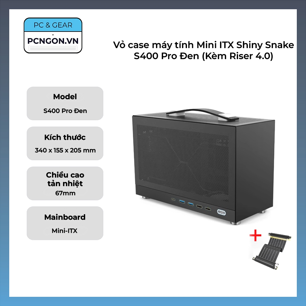 [PCNGON] Vỏ case máy tính Mini ITX Shiny Snake S400 Pro Đen (Kèm Riser ...