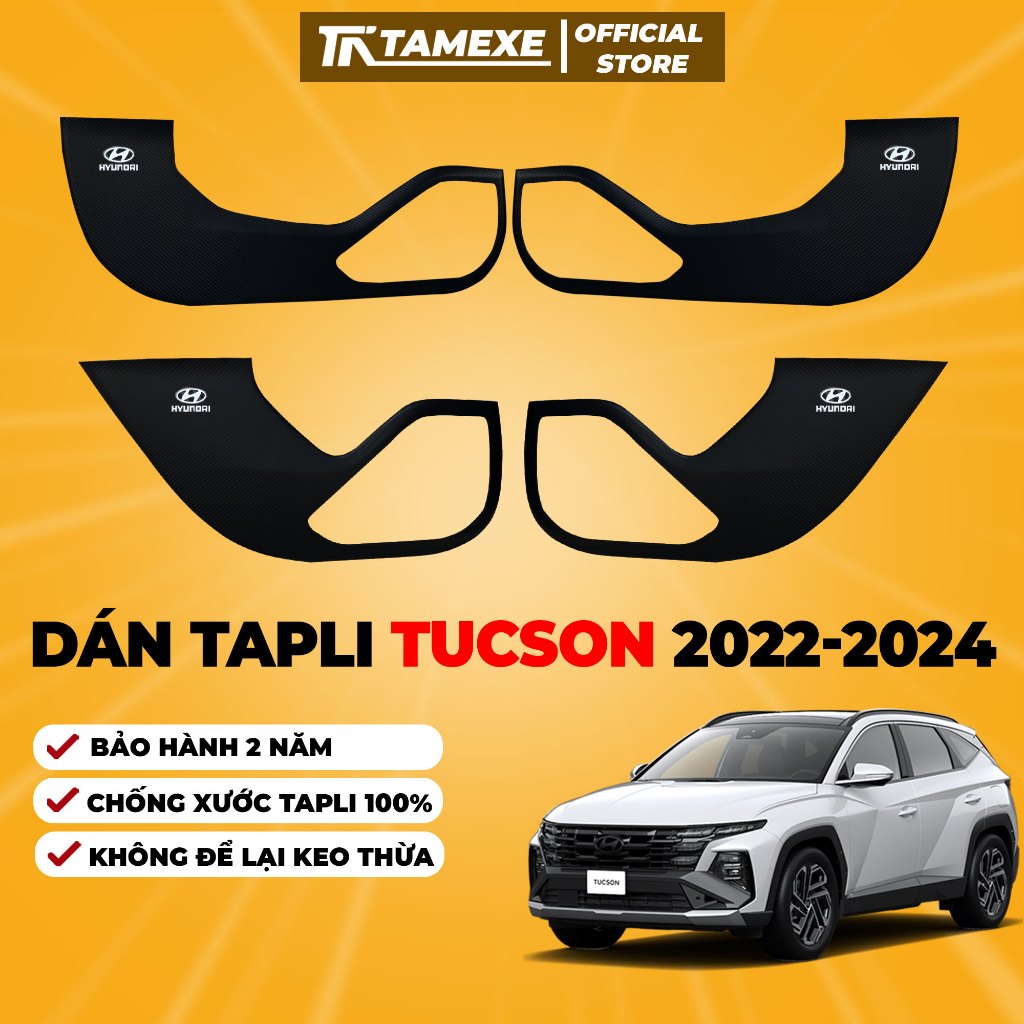 Miếng dán tapli cửa ô tô HUYNDAI TUCSON 2022-2024 loại 1 TAMEXE chống ...