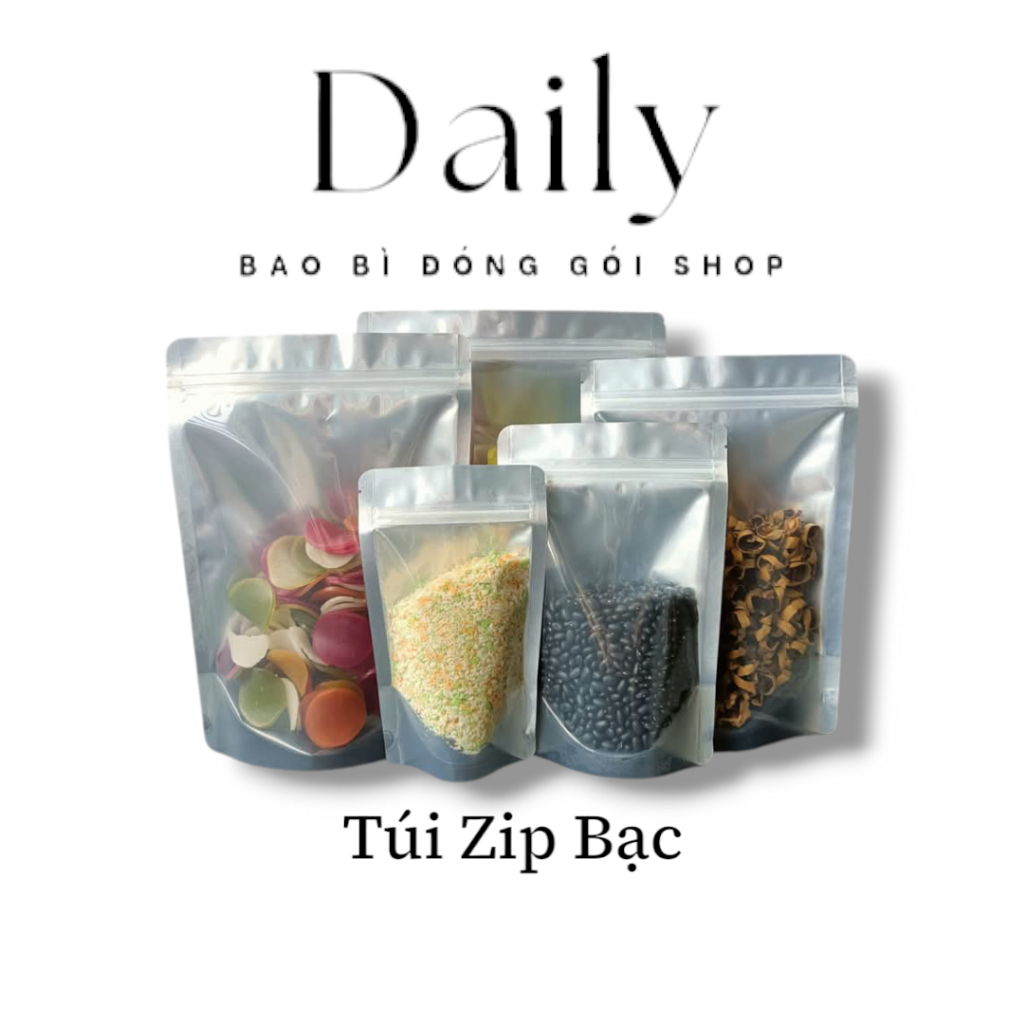 Túi Zip Bạc DAILYSHOP gói 500g 1kg bao zip cứng đáy đứng mặt trong mặt ...