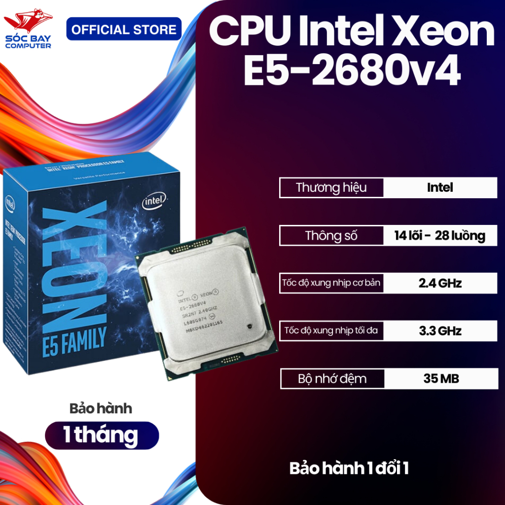 [SOC BAY OFFICIAL] CPU Intel Xeon E5-2680v4 - Bảo hành 1 tháng - Chất lượng cao | Shopee Việt Nam