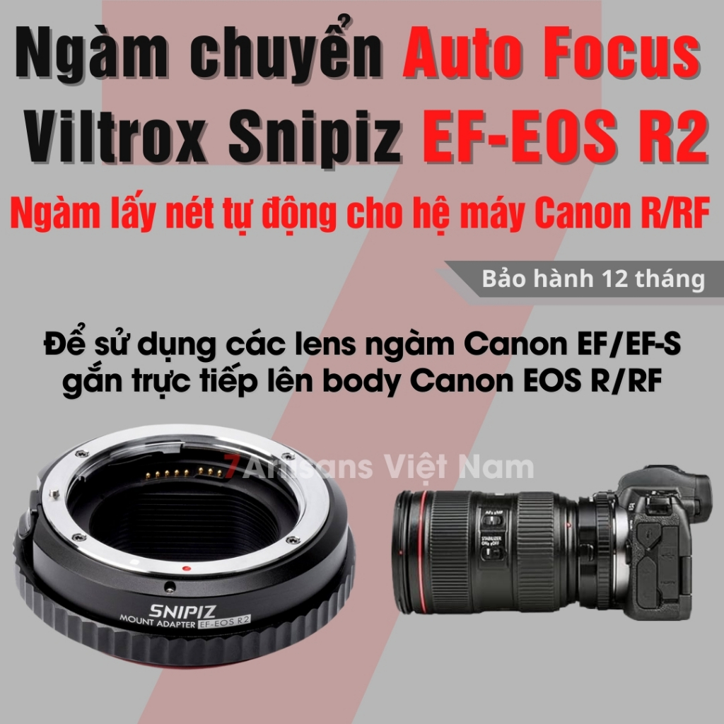 Ngàm chuyển AF Auto Focus Viltrox Snipiz EF-EOS R2 (EF-RF) cho ống kính ...