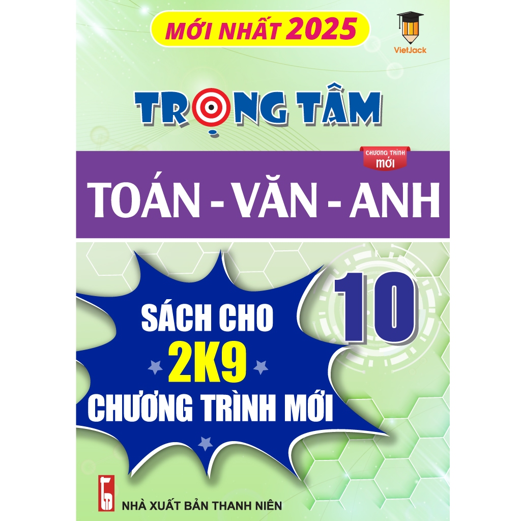 Trọng tâm Toán, Văn, Anh 10 cho cả 3 bộ KNTT, CTST, CD VietJack - Sách 2025 | Shopee Việt Nam