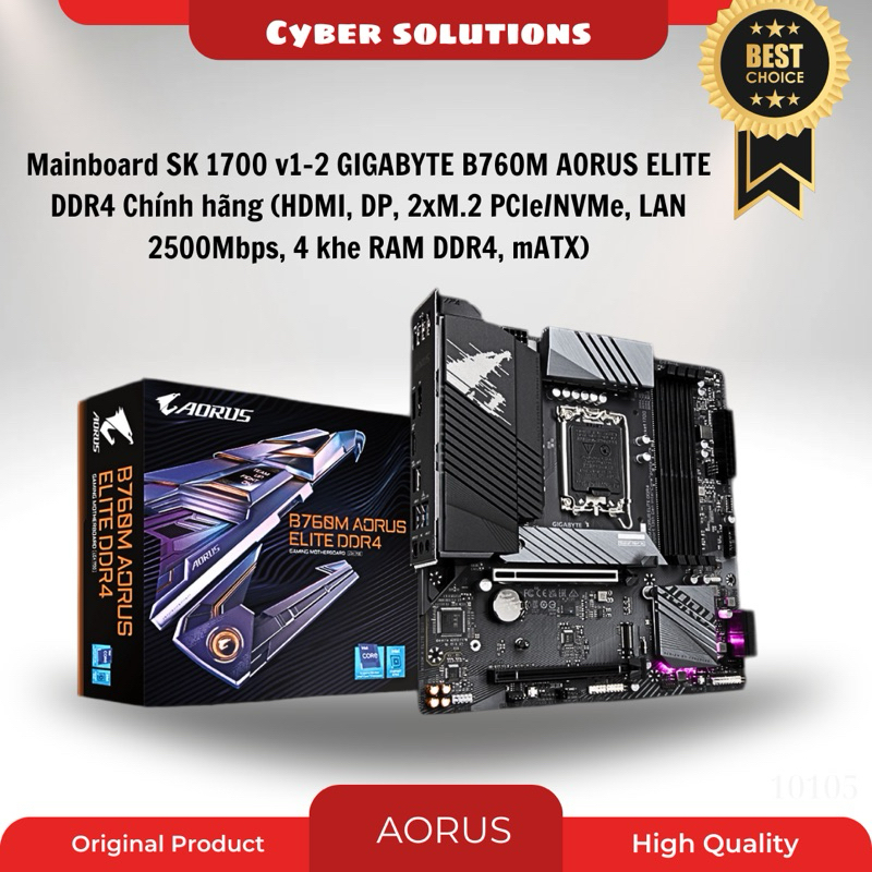 Mainboard SK 1700 v1-2 GIGABYTE B760M AORUS ELITE DDR4 Chính hãng (HDMI, DP, 2xM.2 PCIe/NVMe, 4 ...