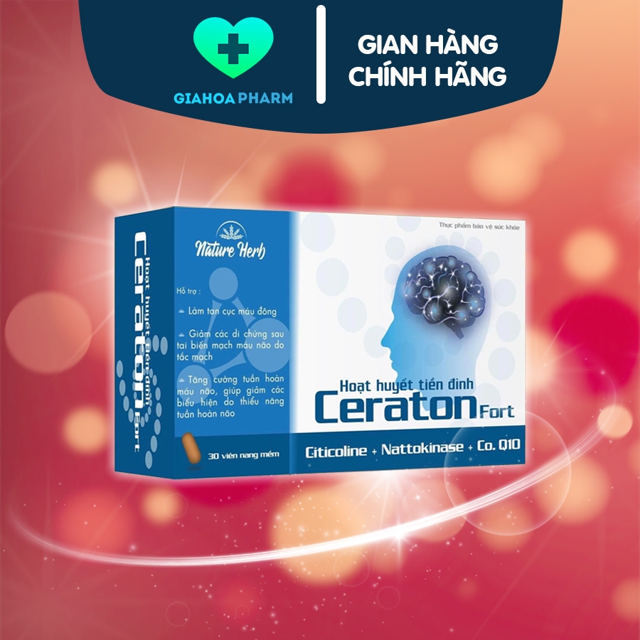 Hoạt huyết tiền đình Ceraton Fort tăng tuần hoàn, bổ não, tan cục máu ...