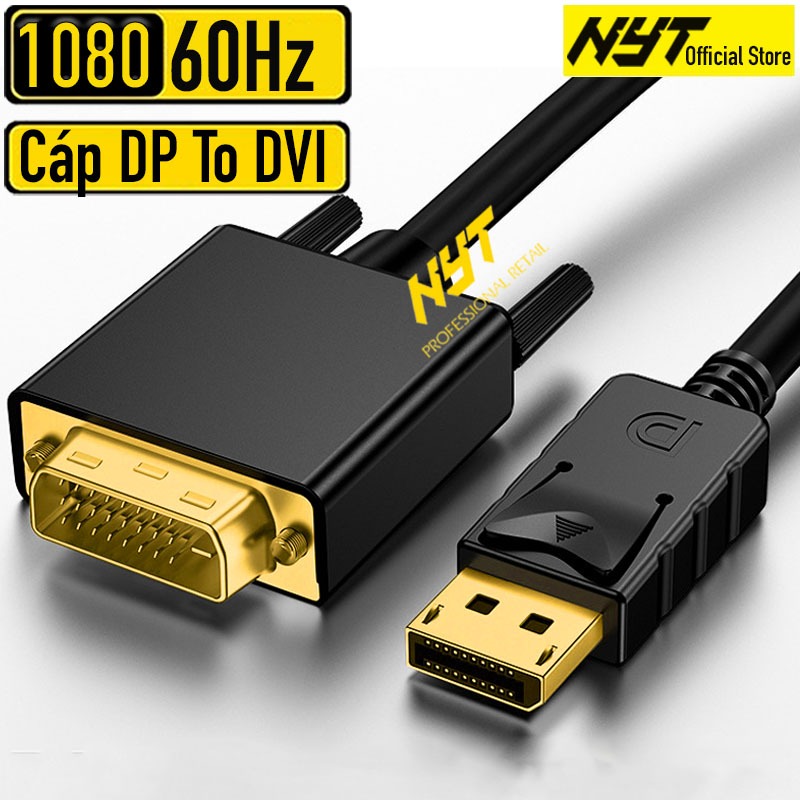Cáp Chuyển Displayport Sang DVI HD Gold Plated NYT Chất Lượng Cao ...