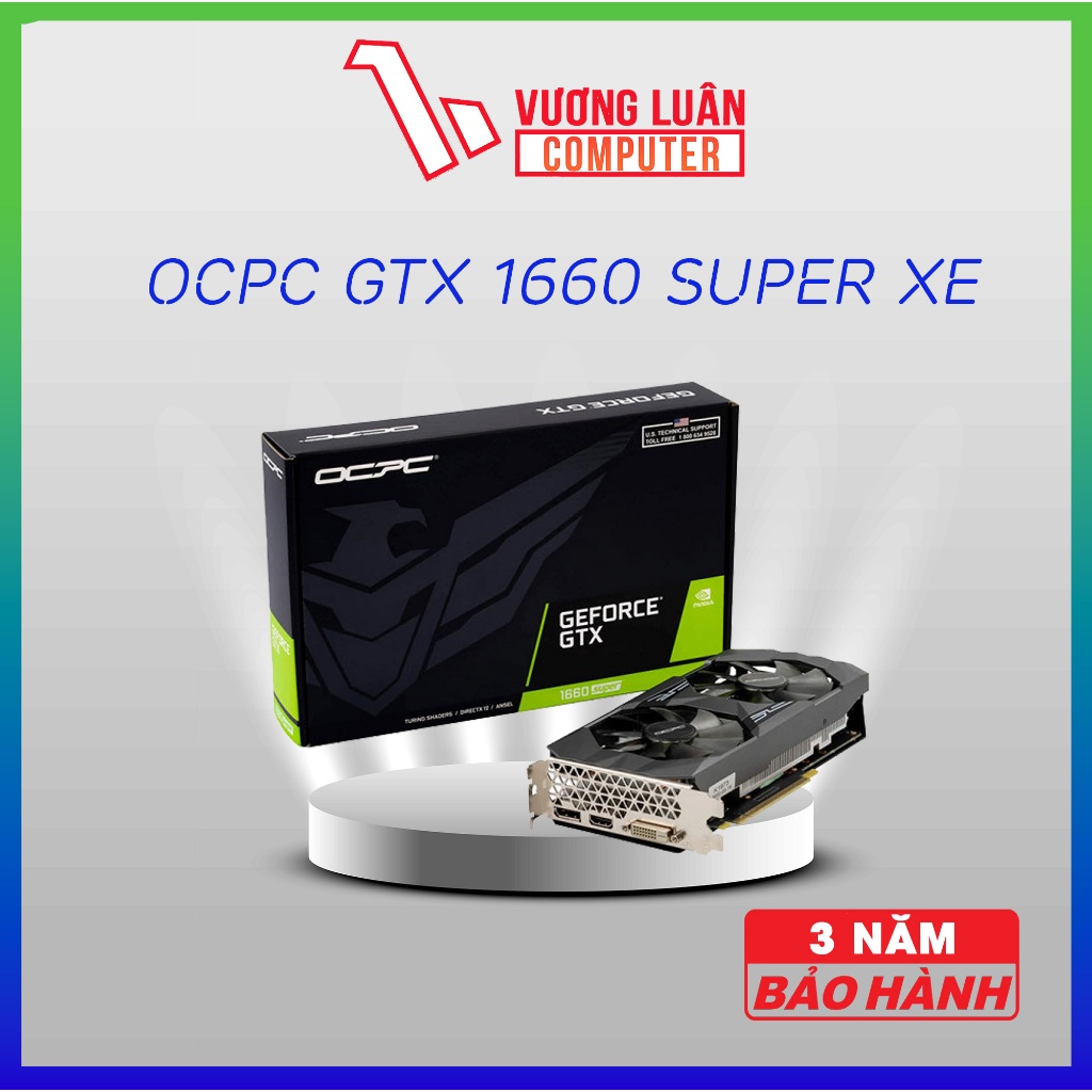 VGA OCPC GTX 1660 Super XE Card màn hình New Hãng | Shopee Việt Nam