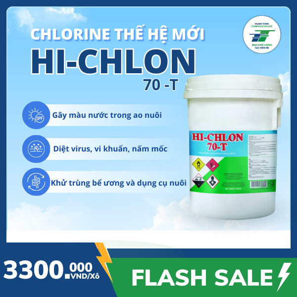 HI-CHLON 70-T - Chlorine thế hệ mới, sản xuất theo công nghệ Nhật, siêu ...