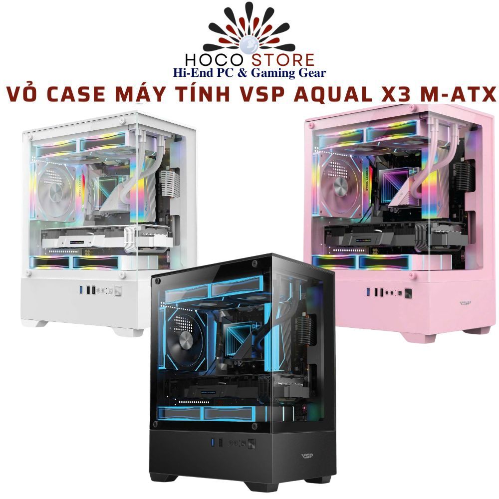 VỎ CASE MÁY TÍNH VSP AQUAL X3 TRẮNG / ĐEN / HỒNG HỖ TRỢ mATX l Hoco Store PC | Shopee Việt Nam
