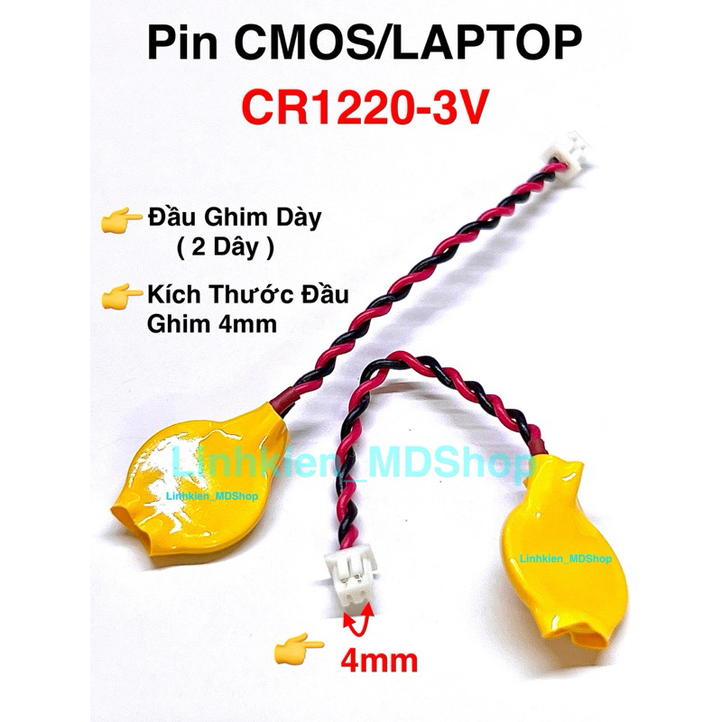 Pin CMOS/LAPTOP/CR1220-3V- Đầu Ghim Dày, 2 Dây, Kích Thước Đầu Ghim 4mm ...