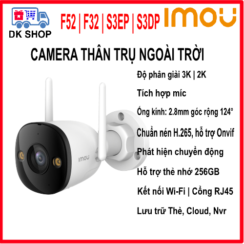 Camera IP WiFi Imou Bullet F52 3K | F42 2K+ | F32 2K | F22 1080P | S3EP ...