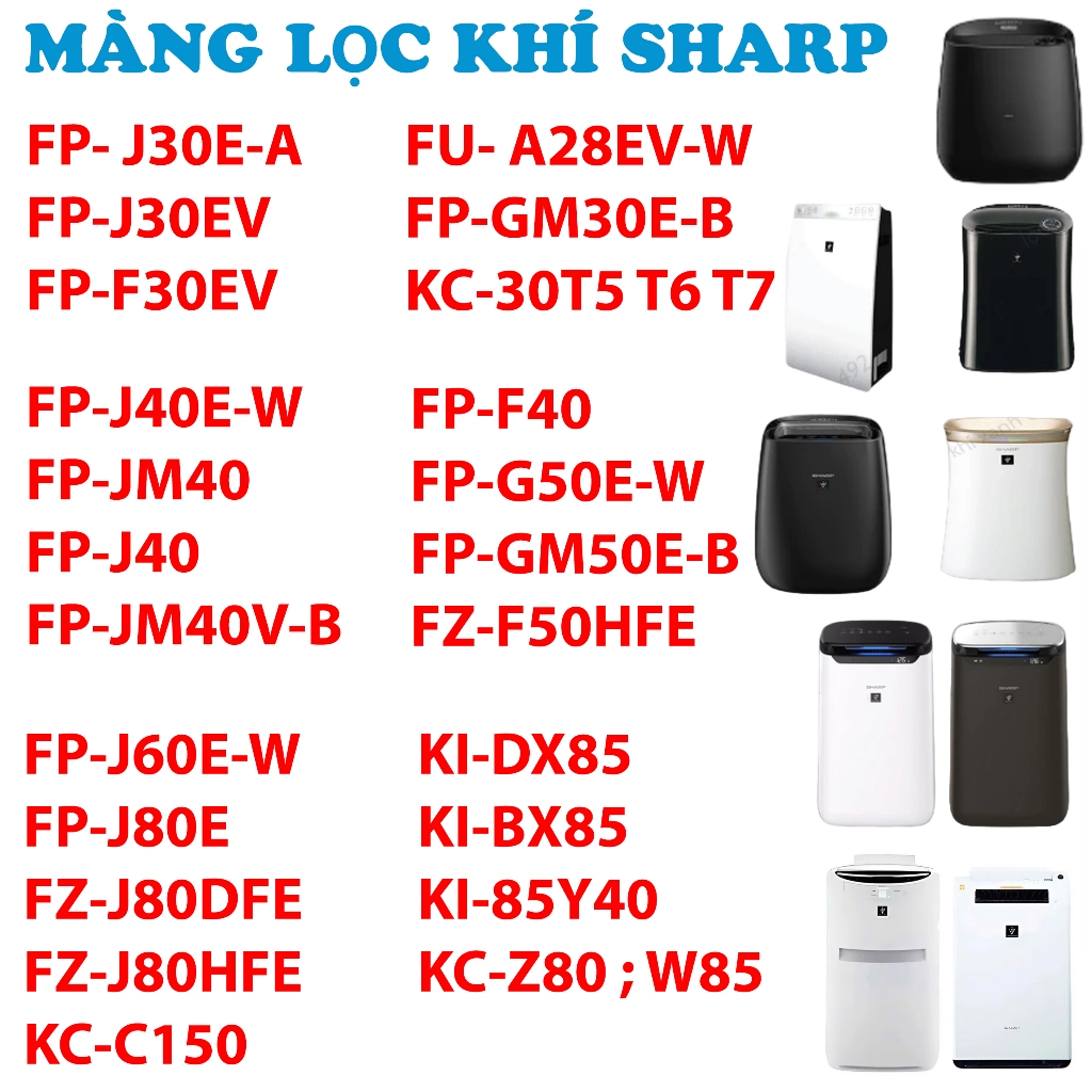 Màng lọc không khí Sharp FP-J30E, FP-JM30V, FP-GM30E, KC-30T5, FZ-F50HFE, FP-J40E, FP-J80E, FP ...