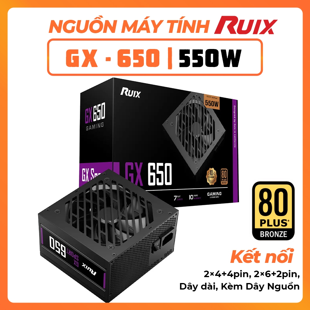 Nguồn Máy Tính RUIX GX650 550W 80 Plus Bronze - Power Supply Gaming ...