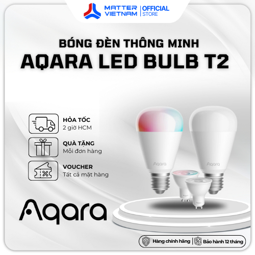 Aqara LED Bulb T2 - Bóng đèn thông minh Aqara T2 RGB E27, 16 triệu màu, Kết nối Zigbee, Thread ...