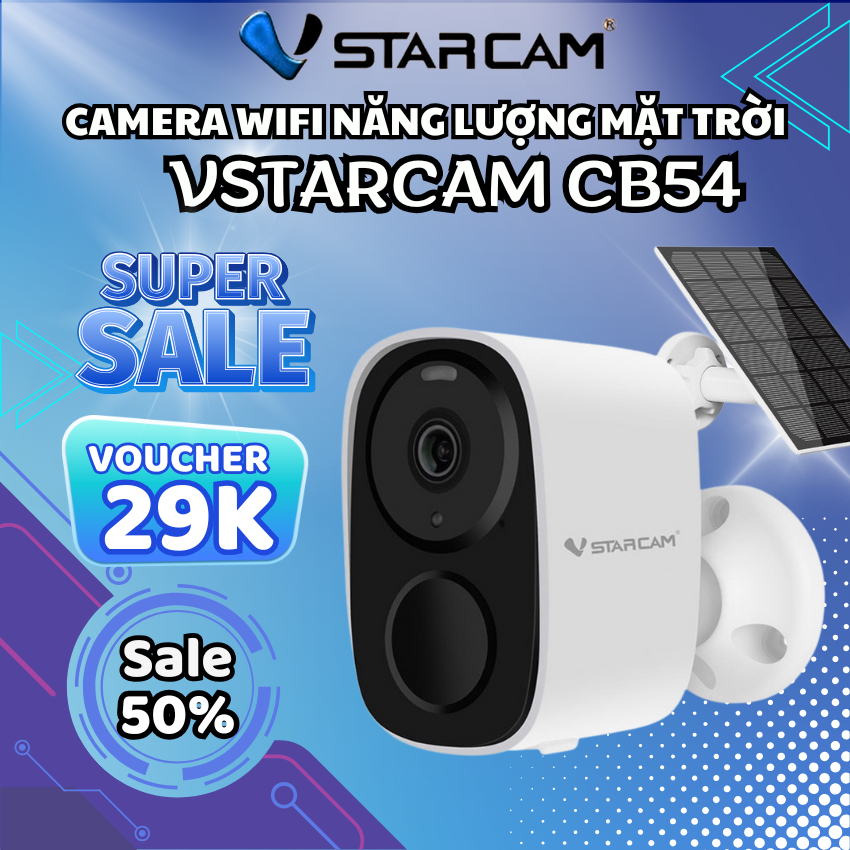 Camera Wifi giám sát VSTARCAM CB54 năng lượng mặt trời phát hiện chuyển động, dung lượng pin ...